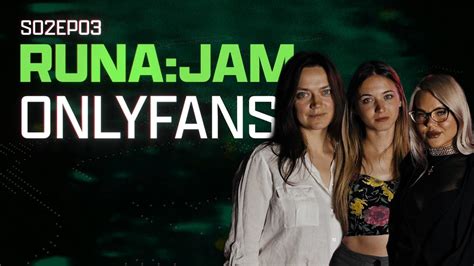Onlyfans I Runa Jam S Ep Youtube
