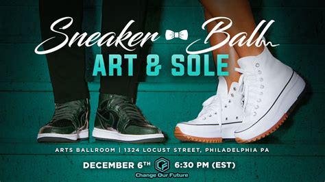 Sneaker Ball Change Our Future