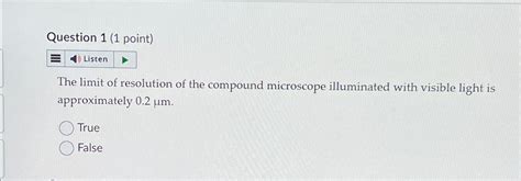 Solved Question 1 1 ﻿pointlistenthe Limit Of Resolution Of
