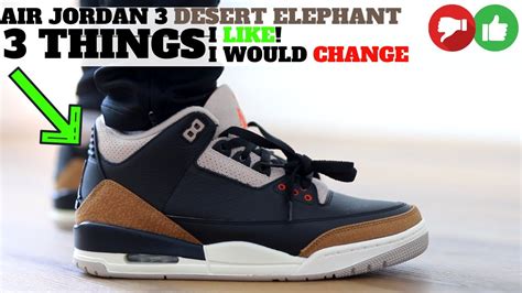 Air Jordan Desert Elephant Things I Like Things I Would Change