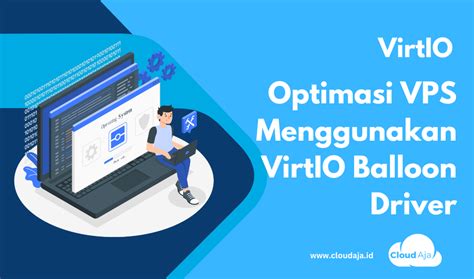 Optimasi Vps Menggunakan Virtio Balloon Driver Cloud Aja