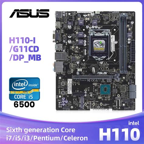 ASUS Kit De Placa Base H110 I G11CD DP MB I5 6500 LGA 1151 DDR4 DIMM