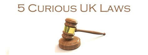 Five Curious Uk Laws