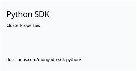 Clusterproperties Python Sdk