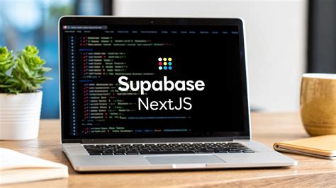 Supabase Next Js Guide Build Scalable Full Stack Apps