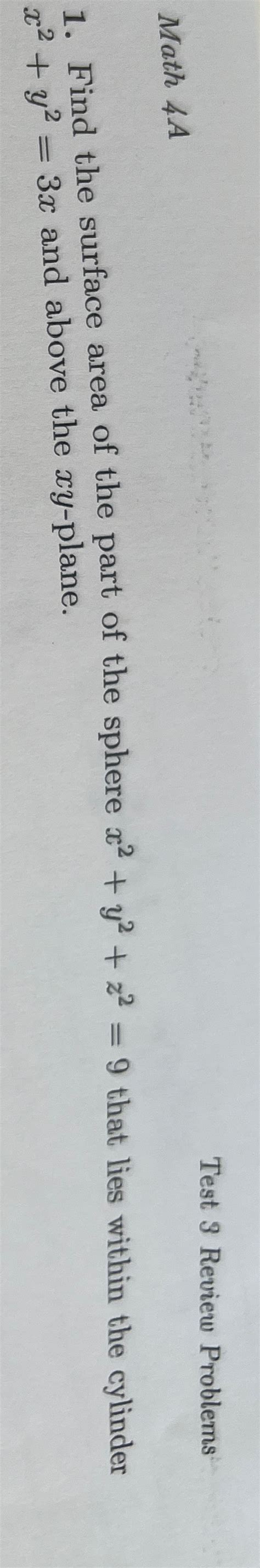 Solved Test Review Problemsmath Afind The Surface Area Chegg