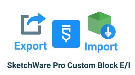 How To Import And Export SketchWare Pro Custom Blocks Easy To Share
