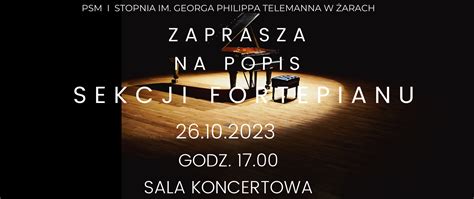 Popis Sekcji Fortepianu Państwowa Szkoła Muzyczna I stopnia im G Ph Telemanna w Żarach