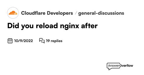 Did You Reload Nginx After Cloudflare Developers