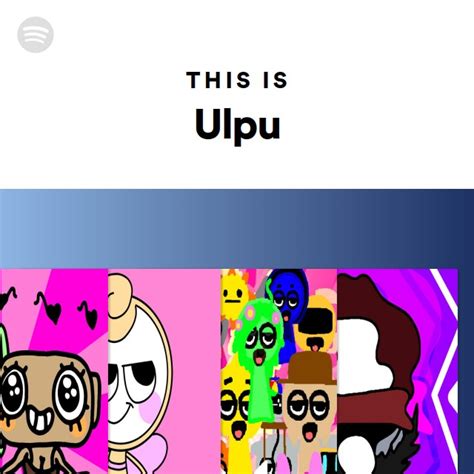 This Is Ulpu Playlist By Spotify Spotify