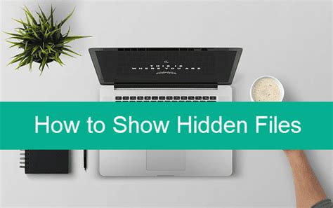 4 Methods To Recover Hidden Files In Windows 10