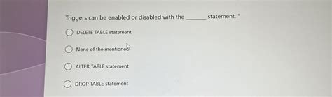 solved triggers can be enabled or disabled with the q