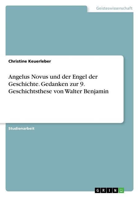Angelus Novus Und Der Engel Der Geschichte Gedanken Zur 9