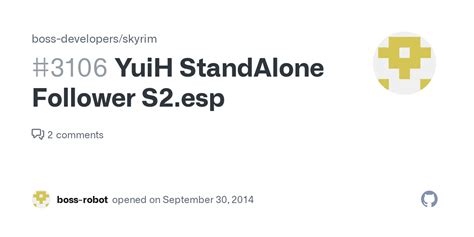Yuih Standalone Follower S2esp · Issue 3106 · Boss Developersskyrim
