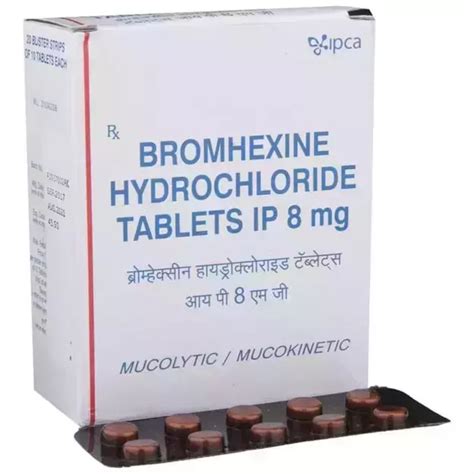 Bromhexine Hydrochloride 8 Mg Tablet Uses Price Dosage Side Effects