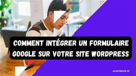 Google Form Sur Wordpress Int Grer Un Formulaire Pas Pas