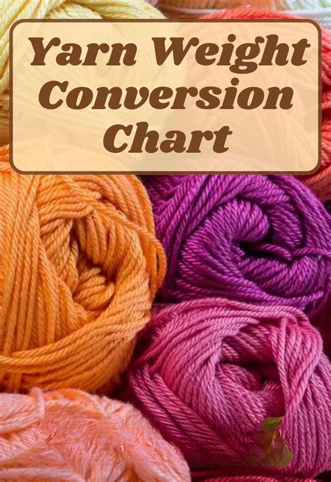 Yarn Weight Conversion Chart Dont Be Such A Square Craft And Design