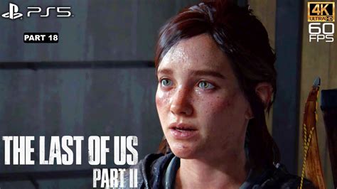 The Last Of Us Part 2 Playstation 5 Ps5 4k 60fps Gameplay