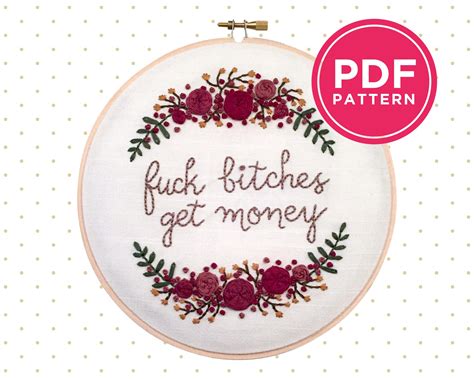 Fuck Bitches Get Money Pdf Embroidery Pattern With Etsy