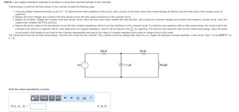 Solved Use Laplace Transform Methods To Transform A Circuit Chegg