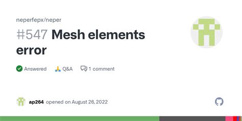 Mesh Elements Error · Neperfepx Neper · Discussion 547 · Github