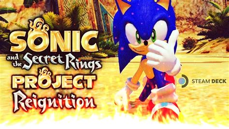 Sonic And The Secret Rings Remake On Steam Deck Youtube