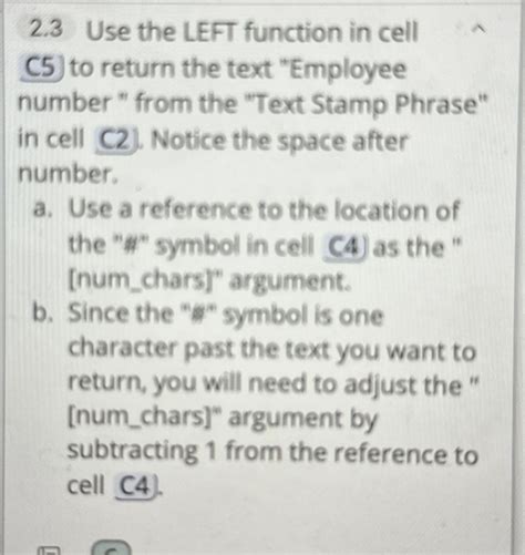Solved 23 ﻿use The Left Function In Cell C5 ﻿to Return The