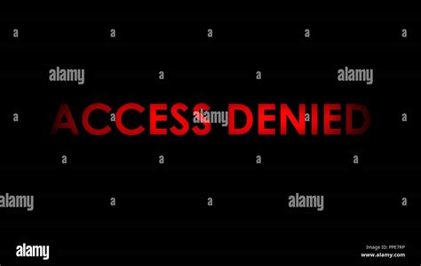 access denied red flashing warning message text on black background