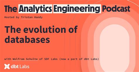 The Evolution Of Databases Dbt Labs