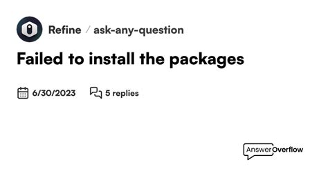 Failed To Install The Packages Refine