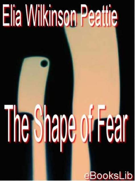 The Shape Of Fear EBook By Elia Wilkinson Peattie EPUB Rakuten Kobo United States
