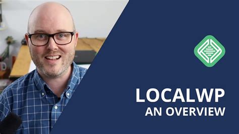 Localwp An Overview Youtube