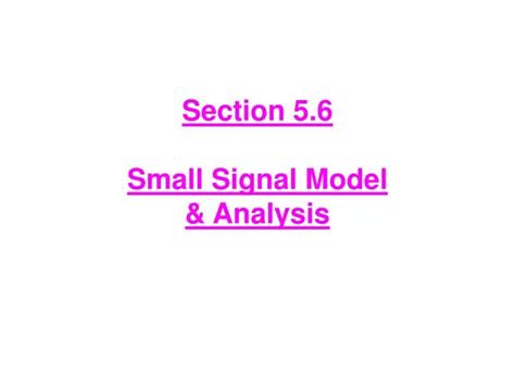 PPT Section Small Signal Model Analysis PowerPoint Presentation ID