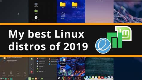 My 5 Best Linux Distros Of 2019 Youtube