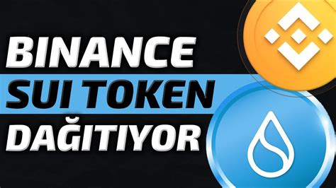 Bu Launchpool Çok Kazandırır Binance Sui Launchpool Katılım Detayları