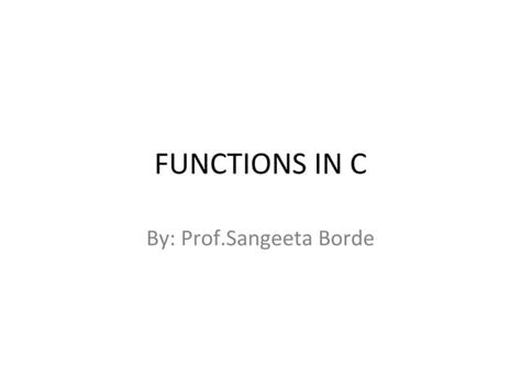 Presentation On Function In C Programming Pptx