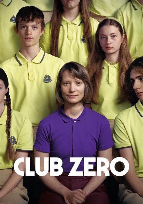 Club Zero Streaming Where To Watch Movie Online