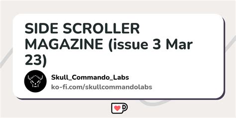 Side Scroller Magazine Issue 3 Mar 23 Ko Fi ️ Where Creators Get