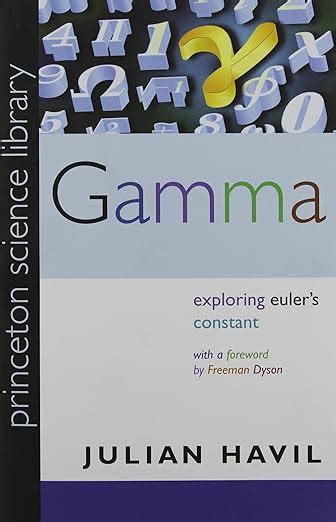 Gamma Exploring Eulers Constant Princeton Science Library Havil