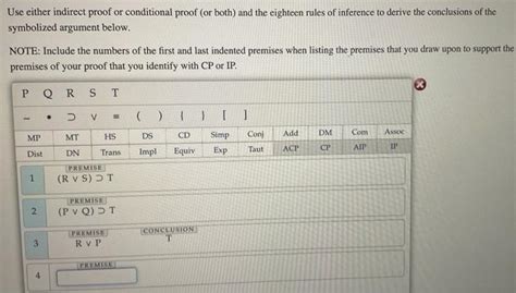 Use Either Indirect Proof Or Conditional Proof Or Chegg Com
