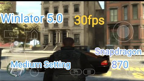 Winlator Test GTA IV Setting Fps Medium Setting No Root YouTube