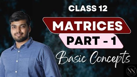 Matrices Class 12 Cbse Matrices Part 1 Matrices Class 10 Icse YouTube