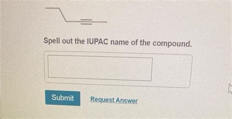 Solved Write The IUPAC Name Including Cis Or Trans If Chegg Com
