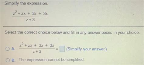Answered Simplify The Expression Z²zx 3z 3x Z 3 Kunduz