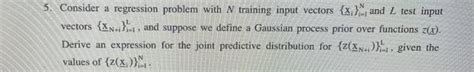 Solved Consider A Regression Problem With N Training Input