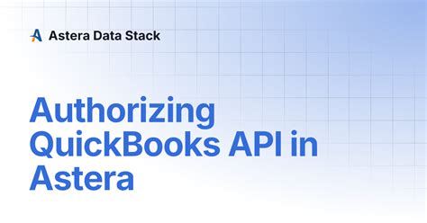 Authorizing QuickBooks API In Astera Astera Data Stack