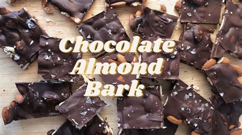 Chocolate Almond Bark 3 Ingredient Recipe Simple And Easy