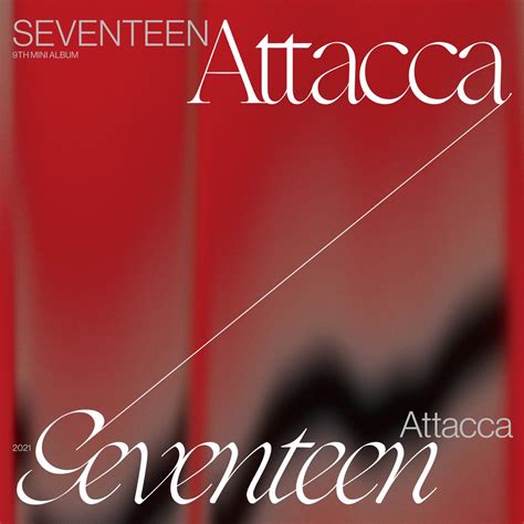 SEVENTEEN Th Mini Album Attacca By SEVENTEEN On Apple Music