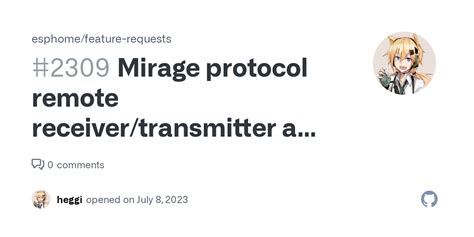 Mirage Protocol Remote Receiver Transmitter And Ir Remote Climate Component Support · Issue