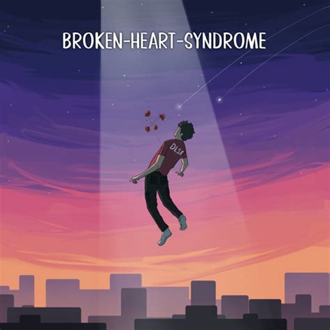 Stream Broken Heart Syndrome By Dlsa Listen Online For Free On Soundcloud